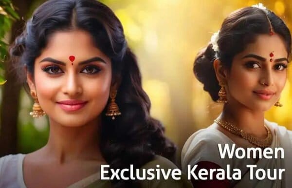 Women Kerala Tour: Nature and Culture Travel Packages Guides